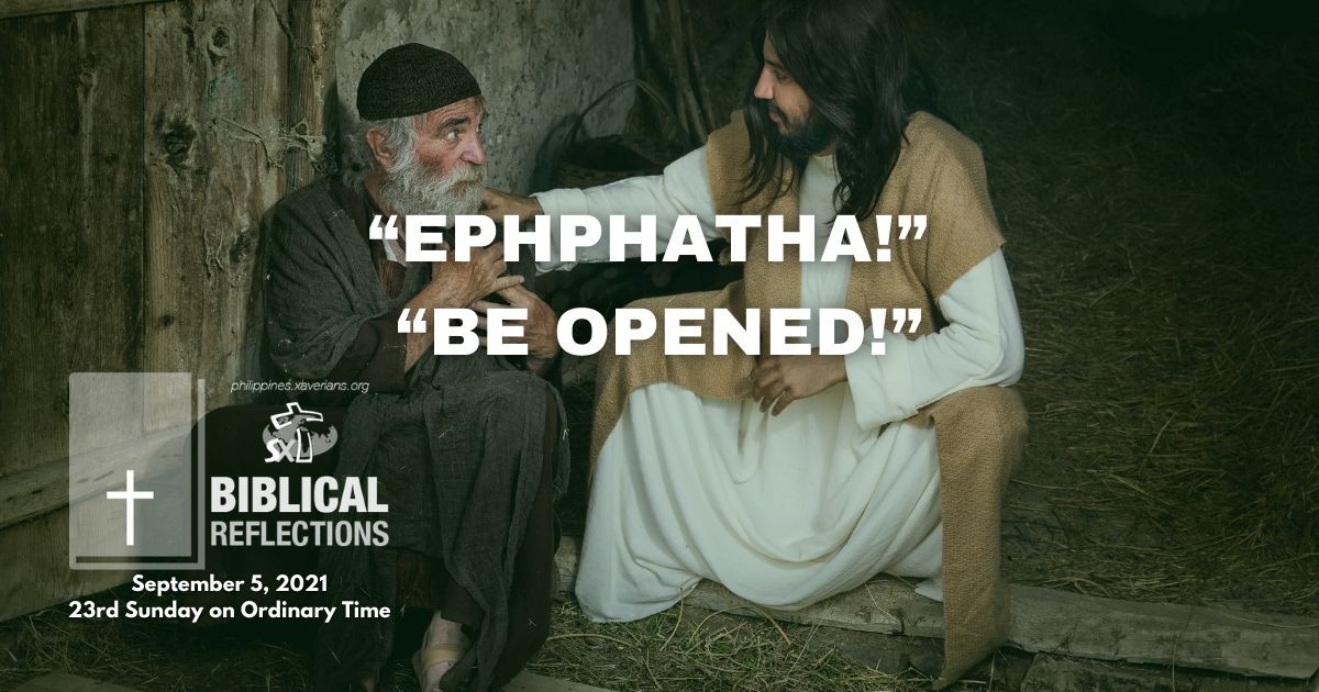 “Ephphatha!” “Be Opened!”