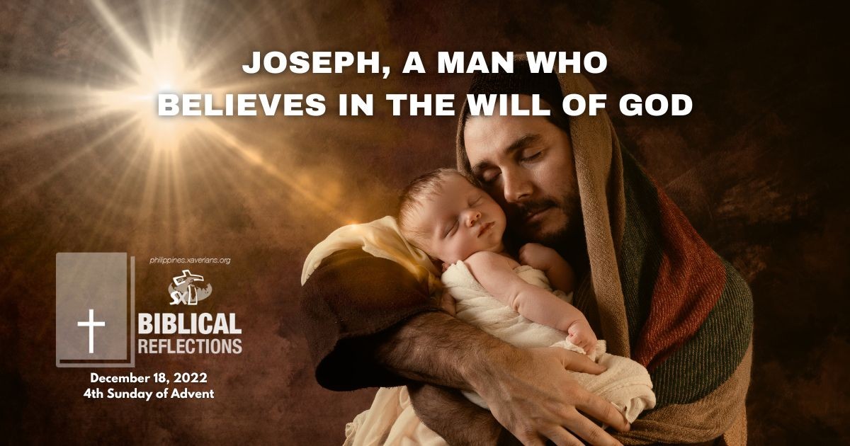 Joseph, a man who believes in the will of God